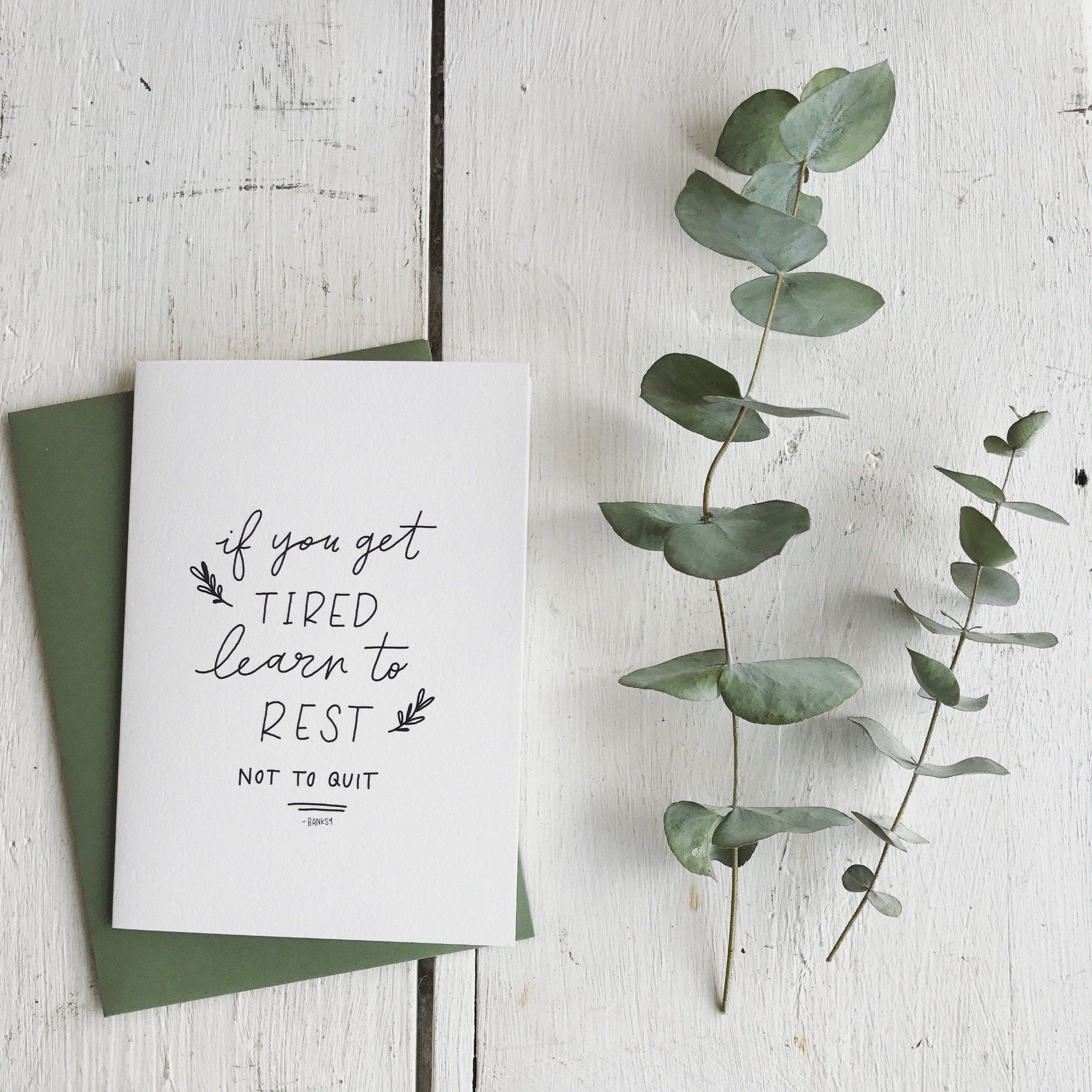 If You Get Tired Greeting Card ON SALE – In The Daylight